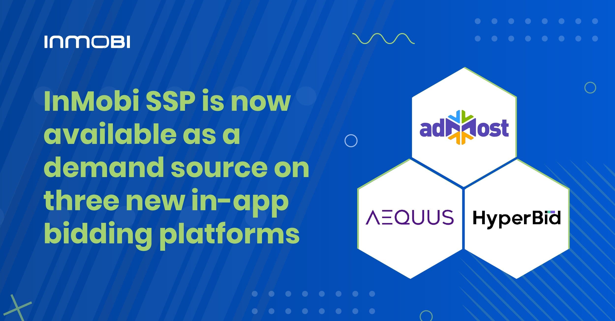 InMobi Partners with Admost, Aequus, and HyperBid for In-App Bidding